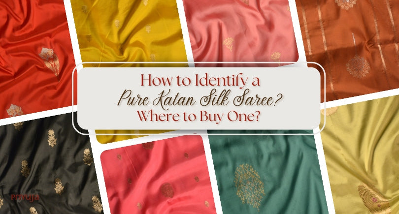 How to Identify a Pure Katan Silk Saree? Where to Buy One? – Priyuja