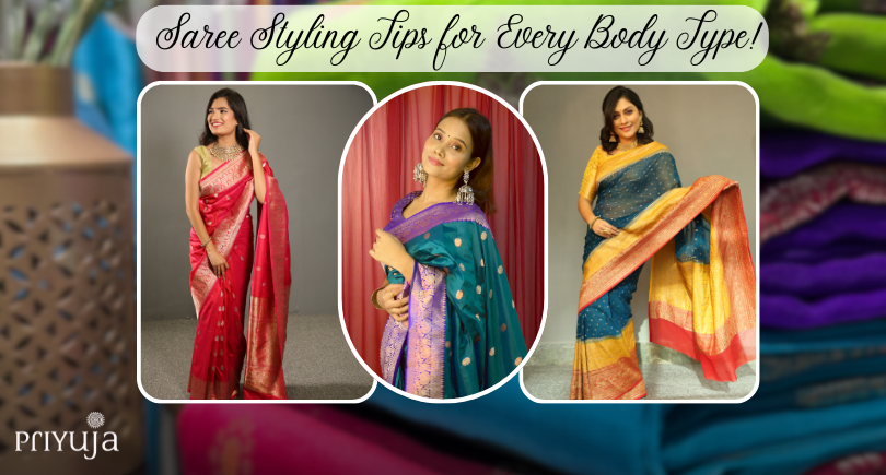 Ultimate Guide to Saree Styling for Every Body Type! – Priyuja