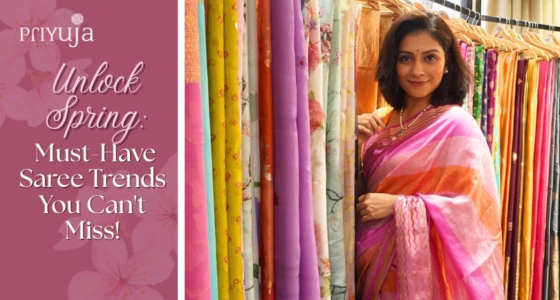 Must-Have Spring Summer Saree Trends You Can't Miss in 2025! – Priyuja